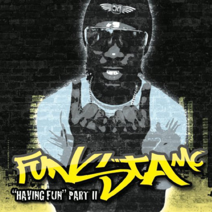 Funsta MC - Having Fun [Part 2] Singles | Grizzaleng