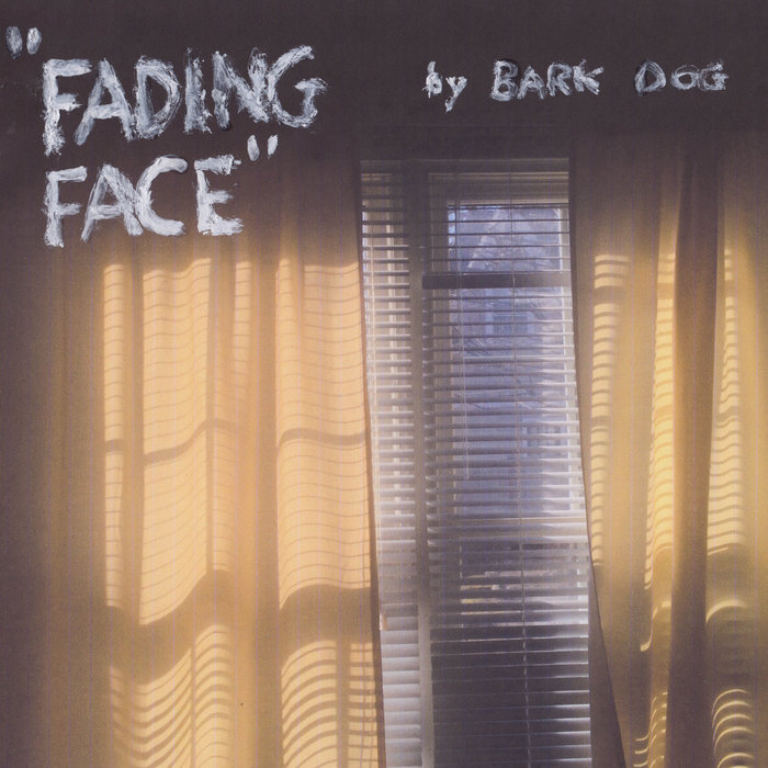 fading face | Bark Dog