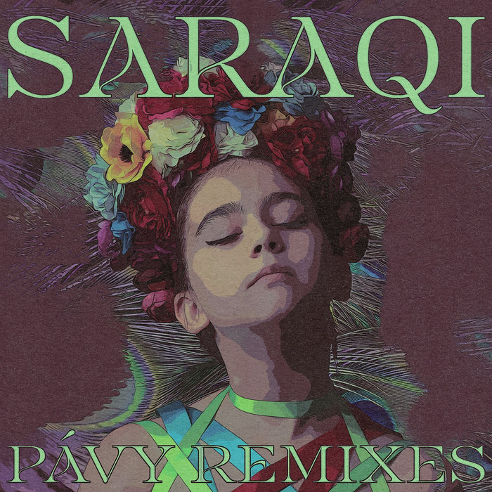 Pávy Remixes | SARAQI | Sofa Movements Records
