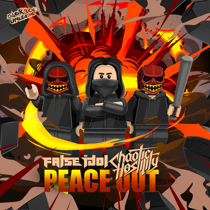Peace Out | False Idol & Chaotic Hostility | Darkside Unleashed