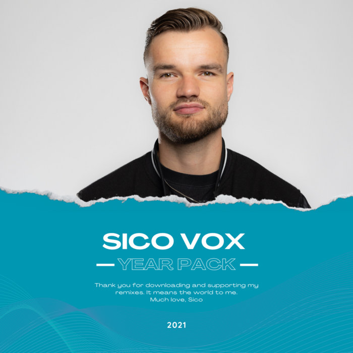 SICO VOX - REMIX PACK 2021 | Sico Vox