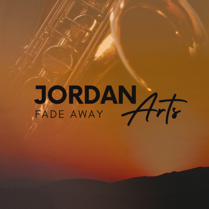 Fade Away | Jordan Arts