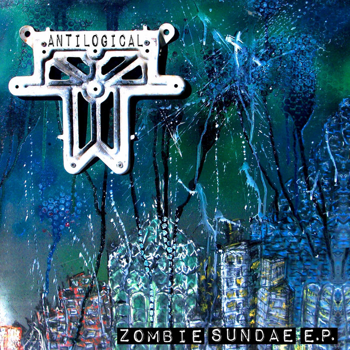 Zombie Sundae E.P. | Antilogical