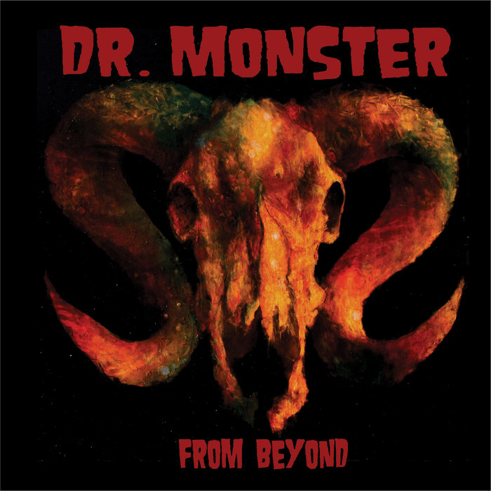 Dr.Monster - From Beyond | Dr.Monster | Von Toxic