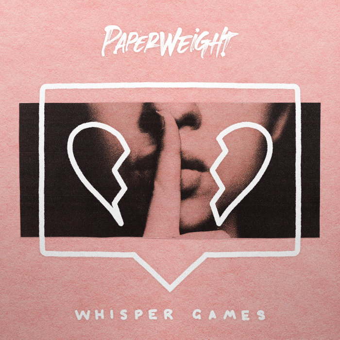 Whisper Games | PAPERWEIGHT