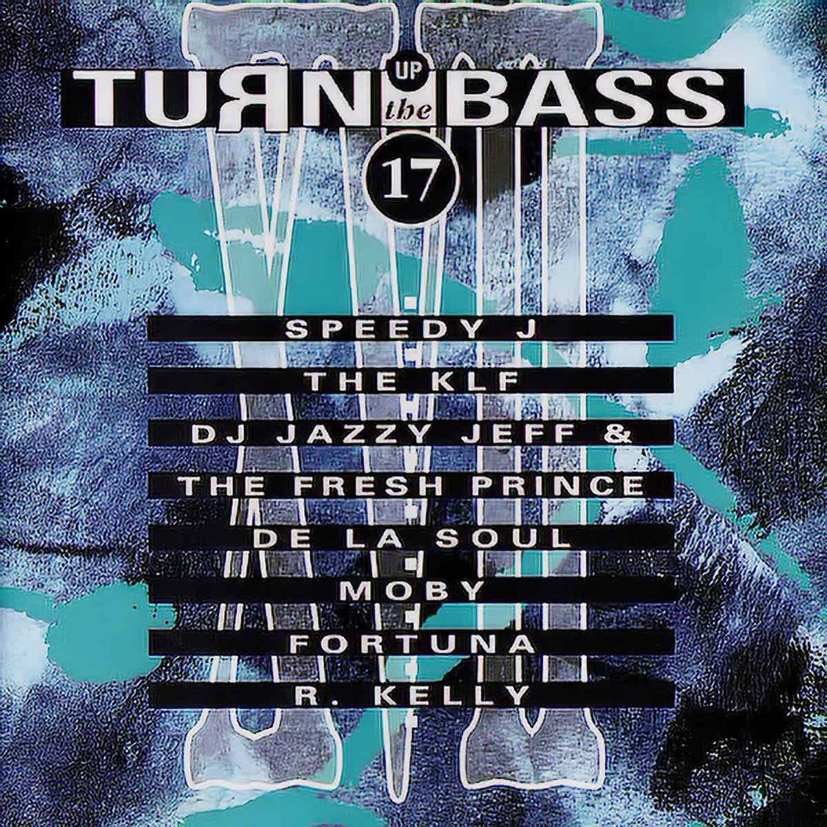 Turn Up the Bass 17 | Various Artists | Turn Up the Bass