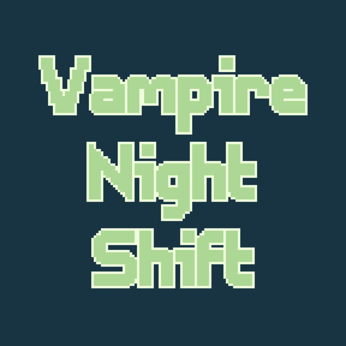Vampire Night Shift | LydianChord