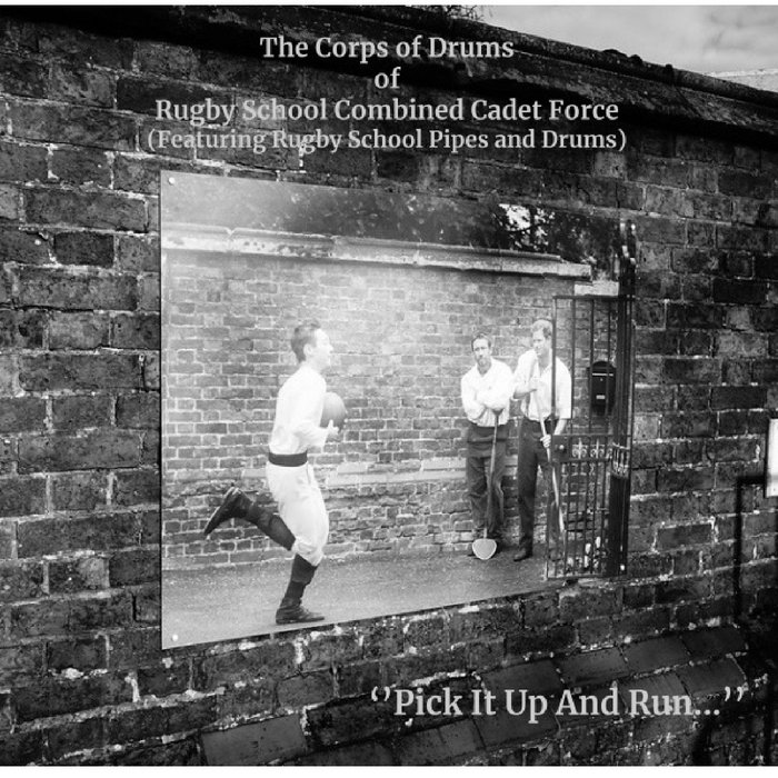 Pick It Up And Run | Rugby School CCF | LaPhooka