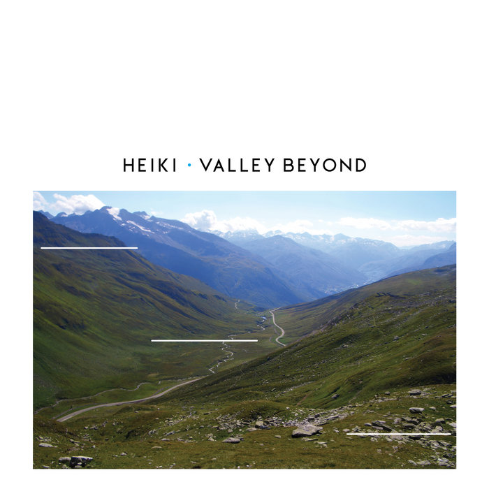 Valley Beyond | Heiki