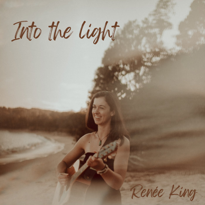 Into the Light | Renée King