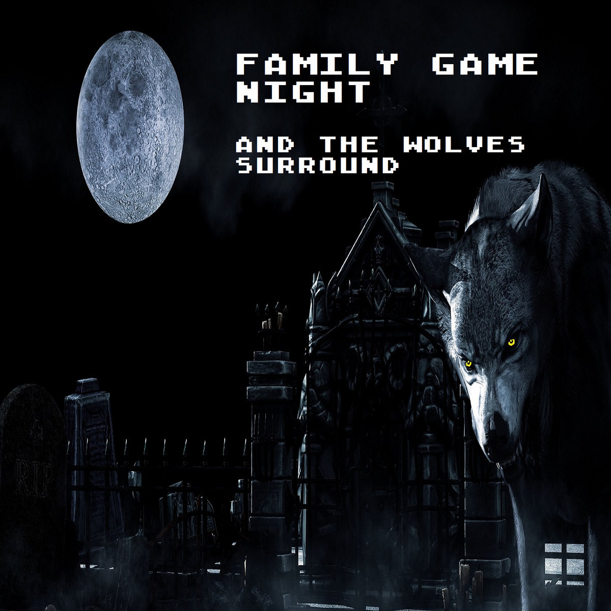 And The Wolves Surround | Family Game Night