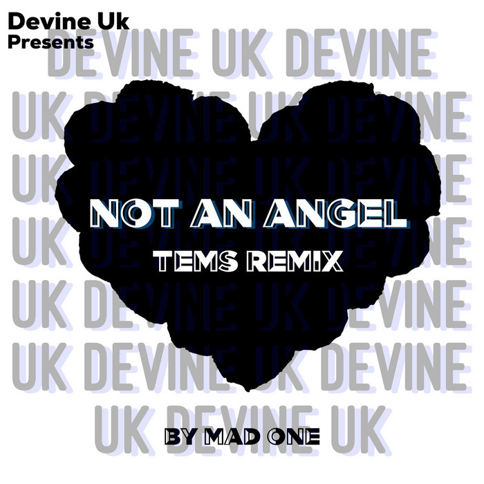 Tems Not An Angel Remix | Mad One Dj | Devine Uk Label
