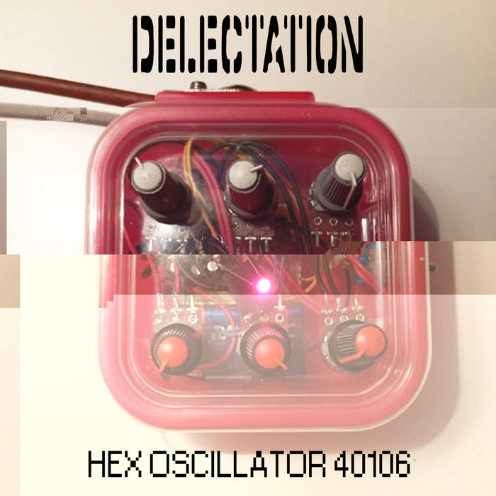 Hex Oscillator 40106 | Delectation