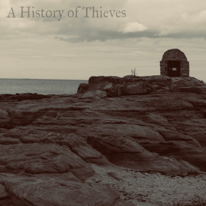 A History of Thieves | A History of Thieves | recorder records