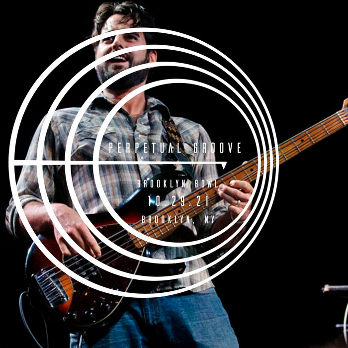 Brooklyn, NY - 10.29.21 | Perpetual Groove