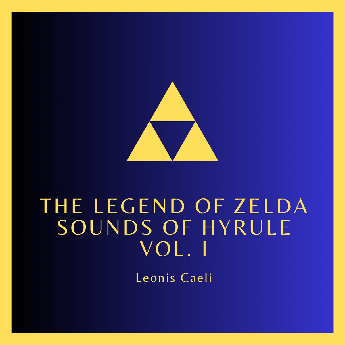 The Legend of Zelda - Sounds of Hyrule Vol. I | Leonis Caeli | Leonis VGM