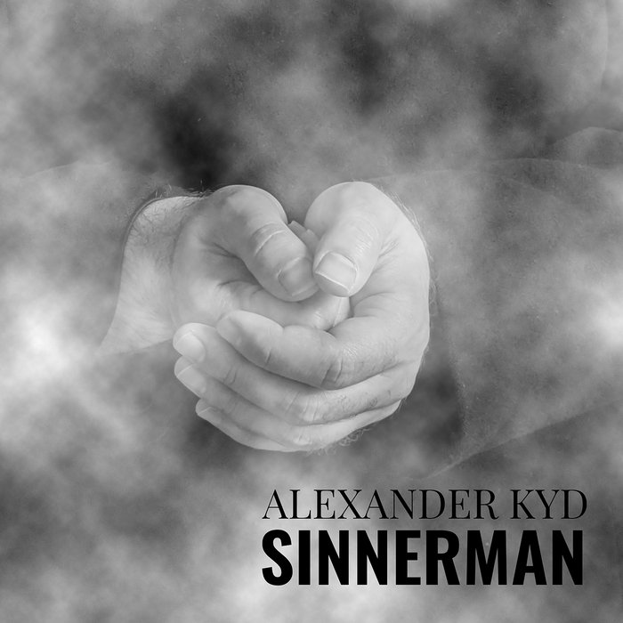 Sinnerman | Alexander Kyd