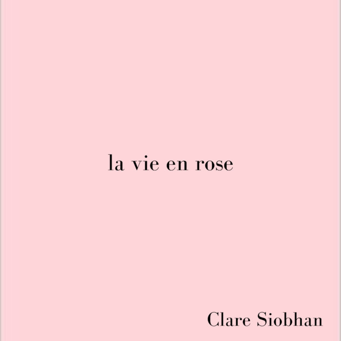la vie en rose (cover) | Clare Siobhan