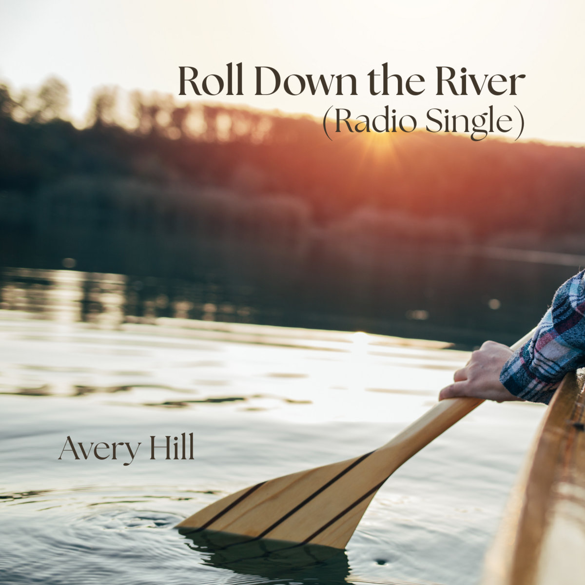 Roll Down the River (Radio Single) | Avery Hill