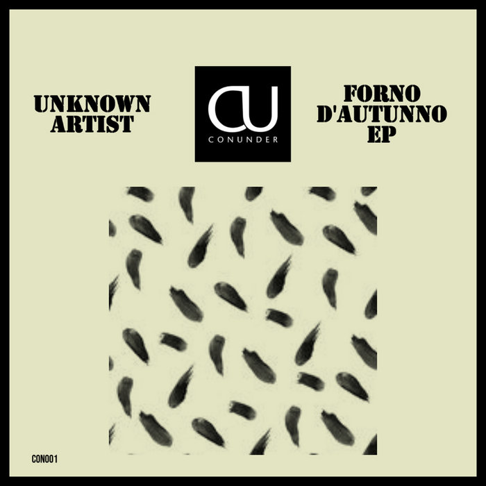 Forno d'autunno Ep | Unknown Artist | Conunder