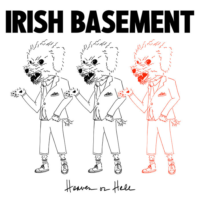 Heaven or Hell | Irish Basement