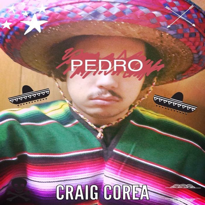 Pedro EP | Craig Corea | The Subspace Janitors