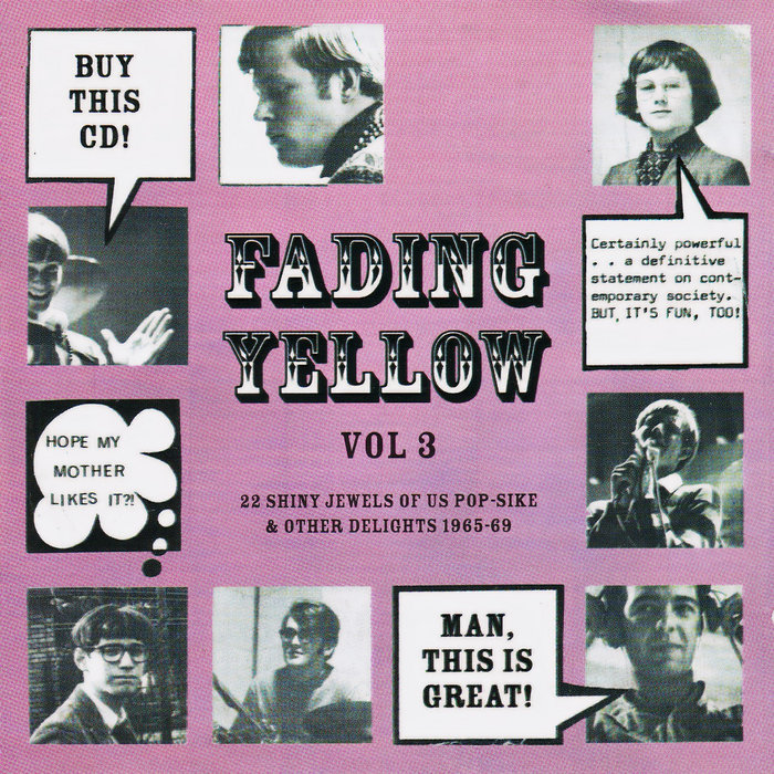 Fading Yellow, Vol. 3 - 22 Shiny Jewels of US Pop-Sike & Other Delights ...