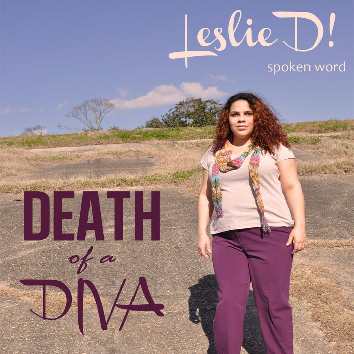 Death of a Diva | Leslie D!