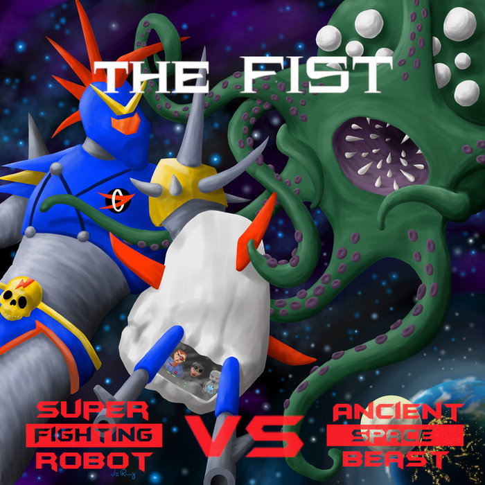 Super Fighting Robot vs Ancient Space Beast | the F.I.S.T.