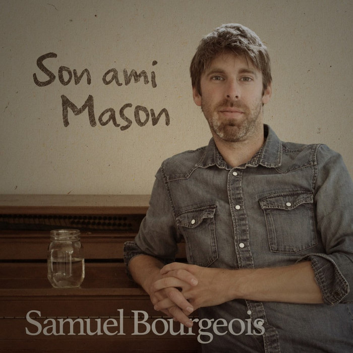 Son ami Mason - Single | Samuel Bourgeois