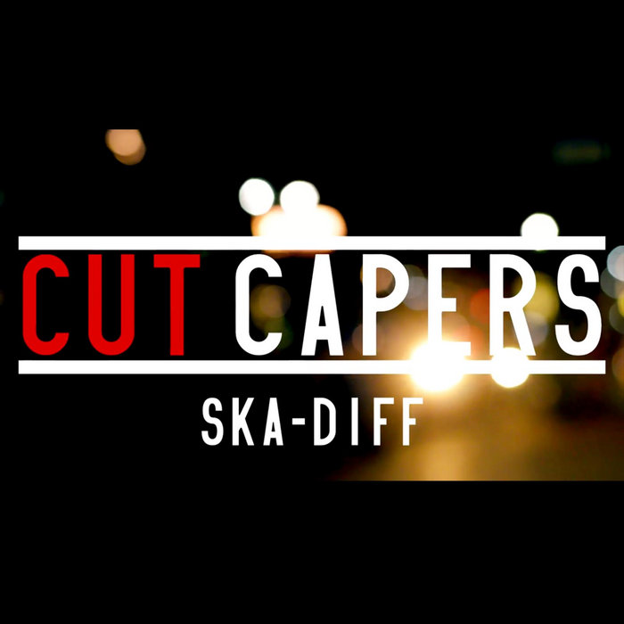 Skadiff | Cut Capers