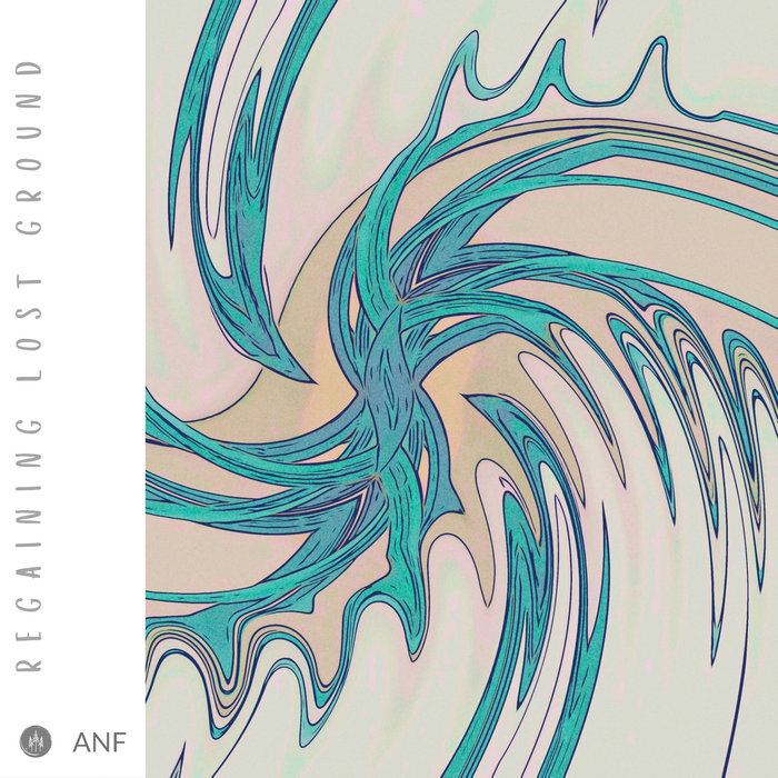 Regaining Lost Ground | Anf