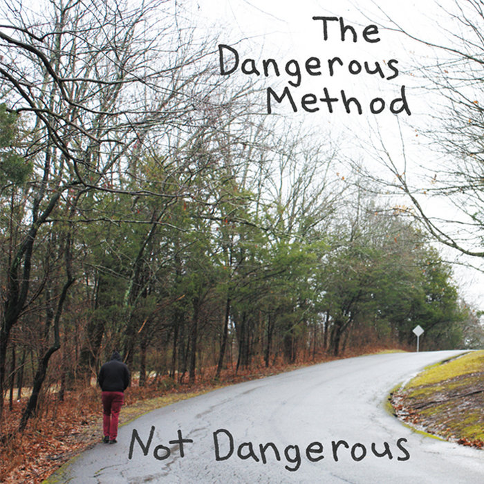 Not Dangerous | The Dangerous Method | Watch It Burn Records
