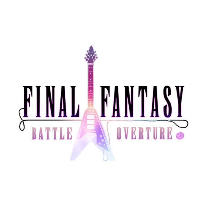 Final Fantasy Battle Overture | Zid