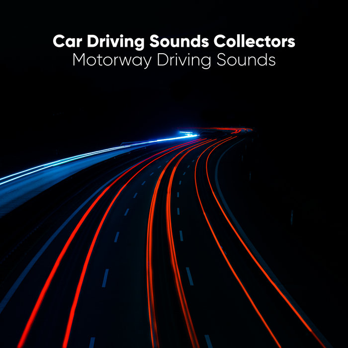 Motorway Driving Sounds | Car Driving Sounds Collectors | White Noise ...