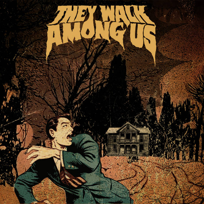 They Walk Among Us | They Walk Among Us