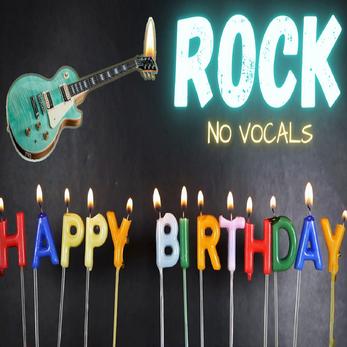 Happy Birthday Rock - No Vocals backing track | Jam BackingTracks