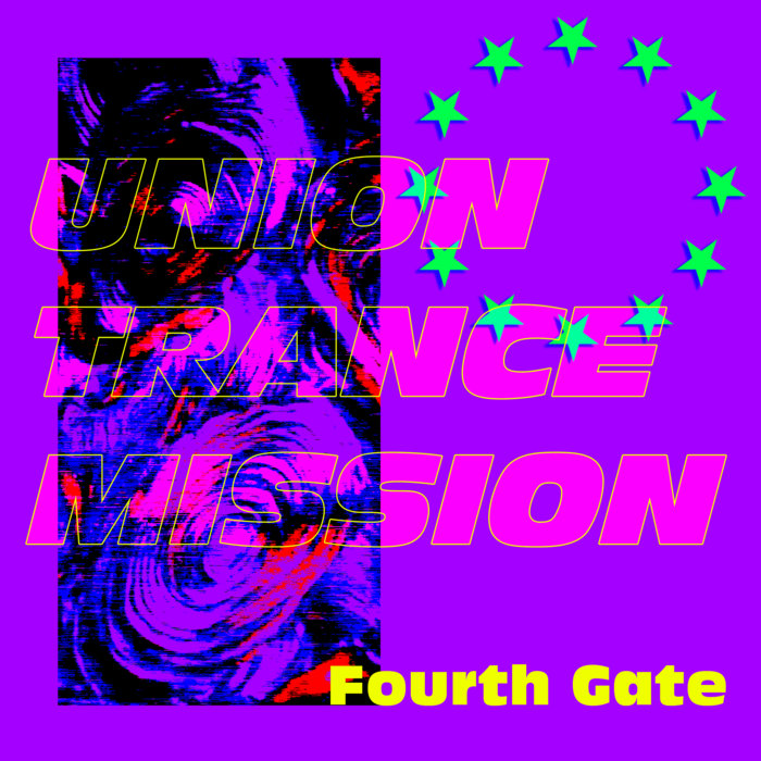 Various Artists - Fourth Gate | Union Trance Mission