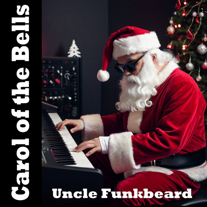 Carol of the Bells | Uncle Funkbeard