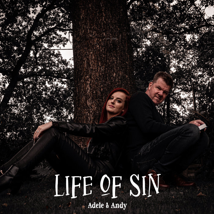 Life of Sin | Adele & Andy