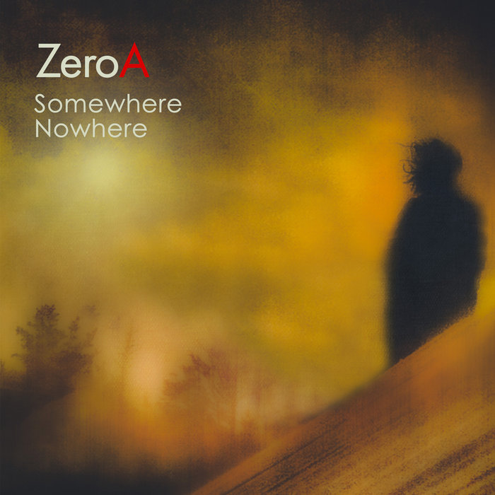 Somewhere Nowhere | ZeroA