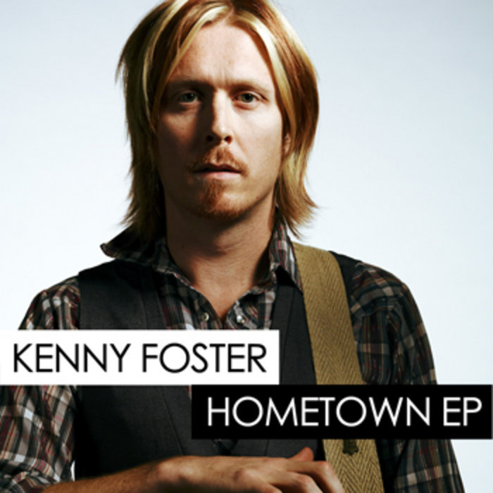 Hometown EP | Kenny Foster