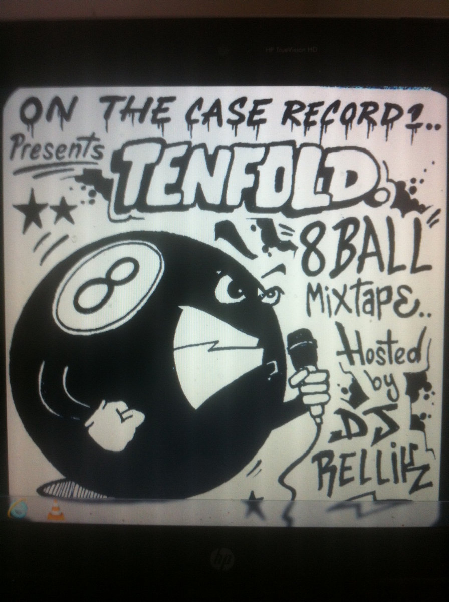 TENFOLD 8 BALL MIXTAPE | TENFOLD and DJ RELLIK | Dj Rellik