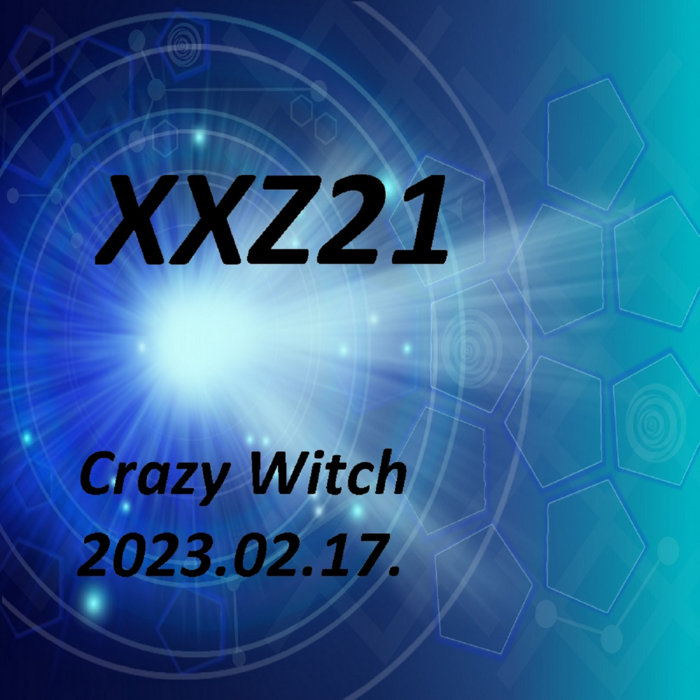 XXZ21 | Crazy Witch