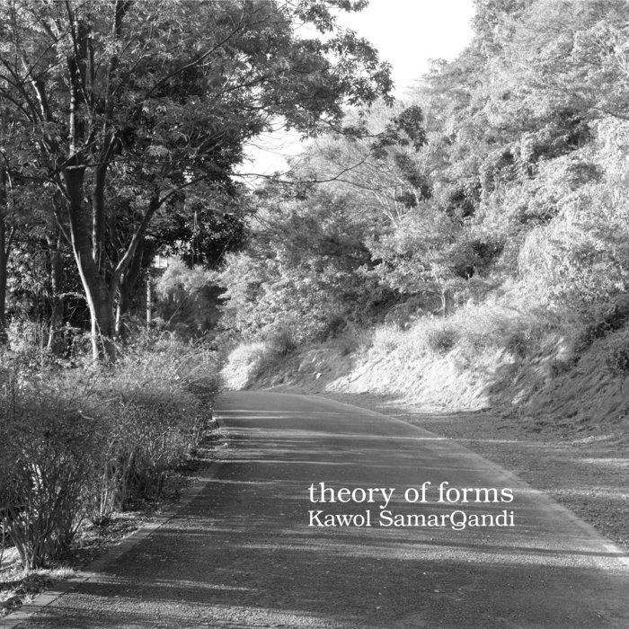 theory of forms | Kawol SamarQandi | PLAKA for EARDRUM