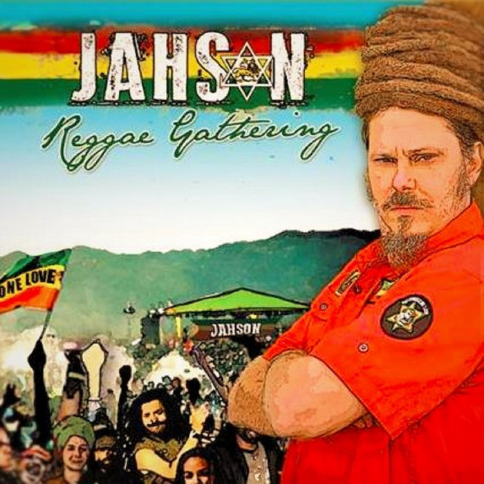 Reggae Gathering | JAHSON | Jahson and the Natty Vibez