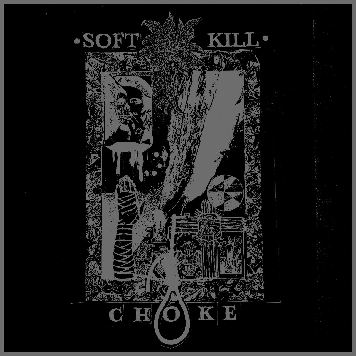 The Choke Demos | Soft Kill
