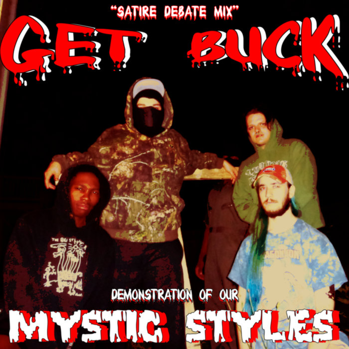 Demonstration of Our Mystic Styles | Get Buck