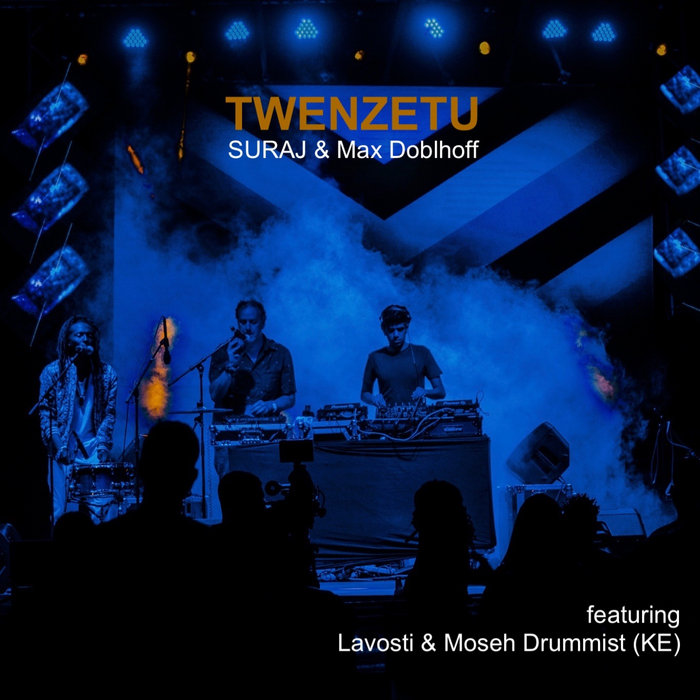 Twenzetu | SURAJ, Max Doblhoff, Lavosti, Moseh Drummist | Max Doblhoff