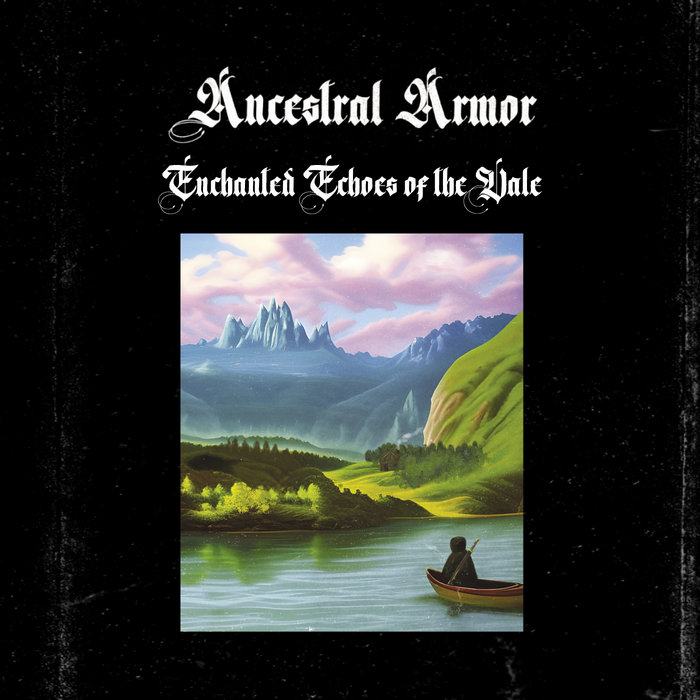 Enhcanted Echoes of the Vale | Ancestral Armor